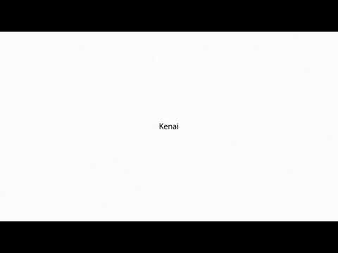 Kenai PRONUNCIATION