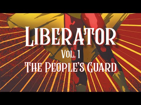 Liberator: The People’s Guard: Vol. 1 – Book Trailer | LITERARY TITAN