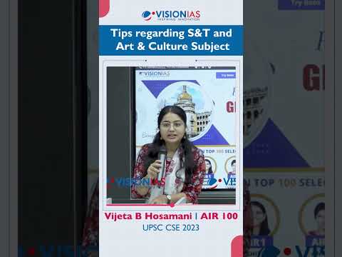 Toppers Tip | Vijeta B Hosamani | AIR 100, UPSC CSE 2023 | S&T and Art & Culture Sources