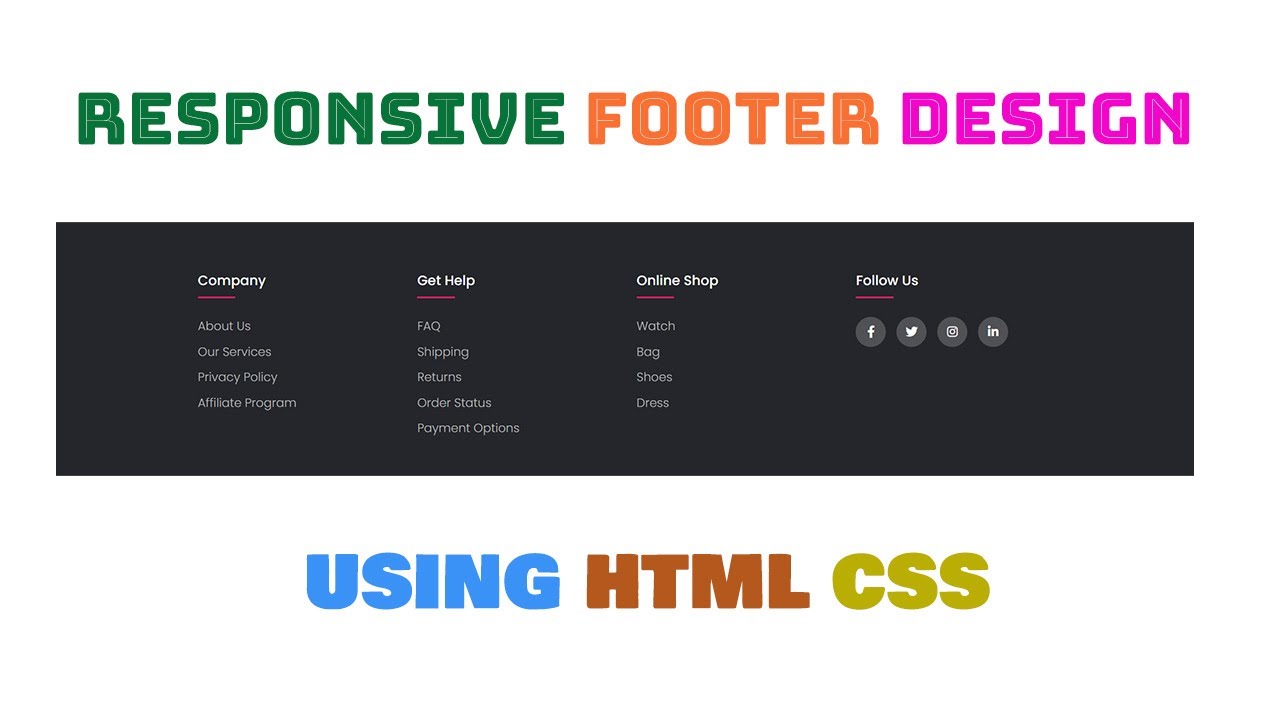 Responsive Footer Design using Html & Css | 2023 |