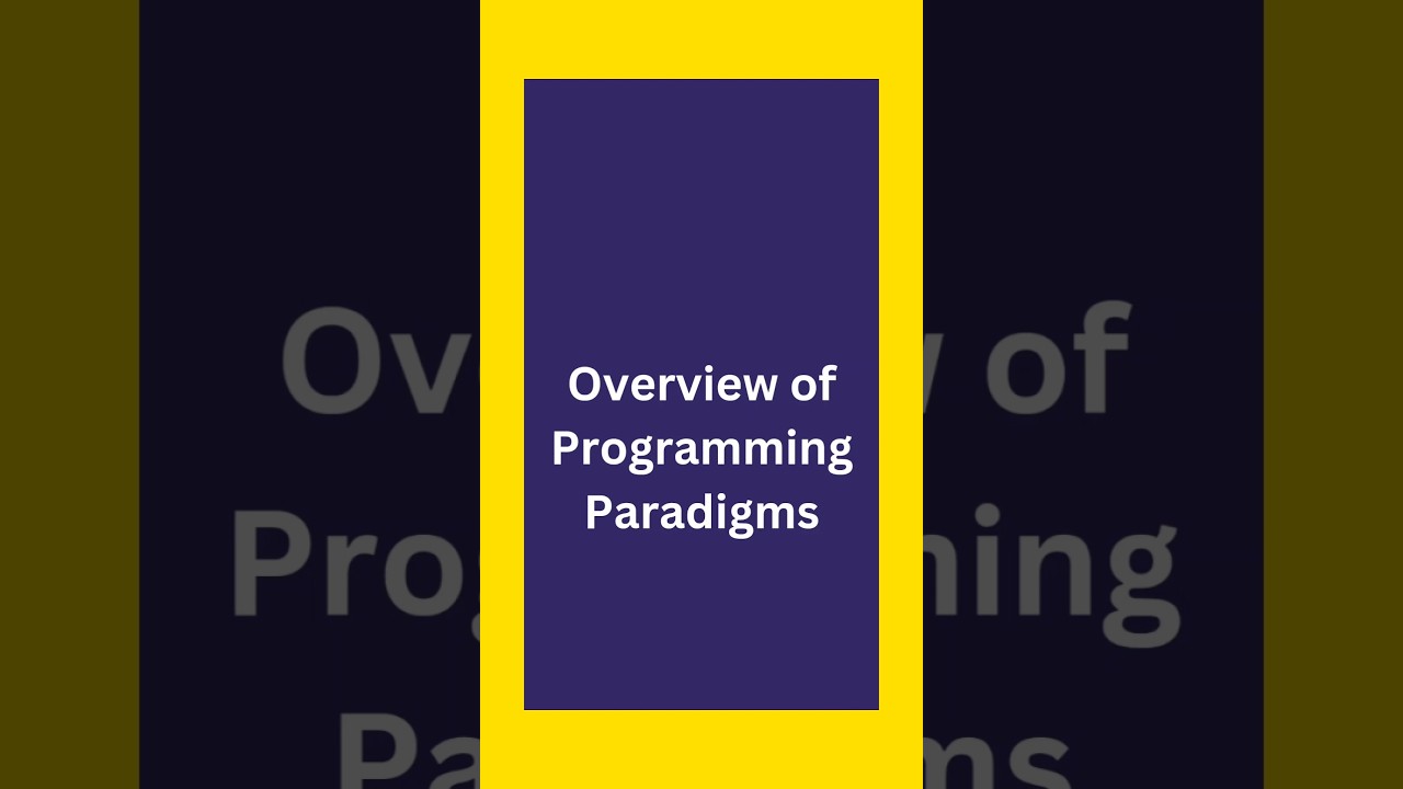 Overview of Programming Paradigms (Procedural, Functional, OOP)