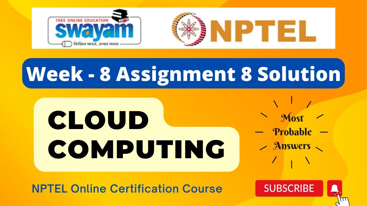 Cloud Computing Week 8 Assignment 8 Solution | NPTEL | Swayam | Jul - Dec 2023