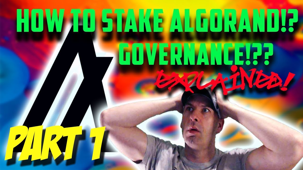 Staking Algorand? Governance? How to earn algo rewards explained in under 10 minutes!