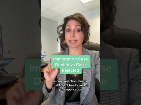 #Shorts - Immigration Case Denied VS Case Rejected