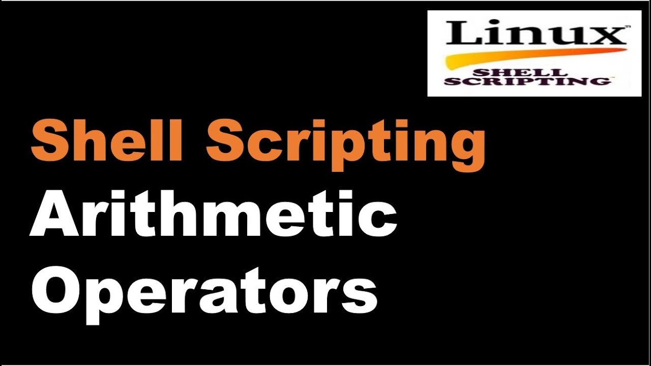 Shell Scripting Tutorial-06 Arithmetic Operators||Linux Scripting Tutorial||Linux Interview Question