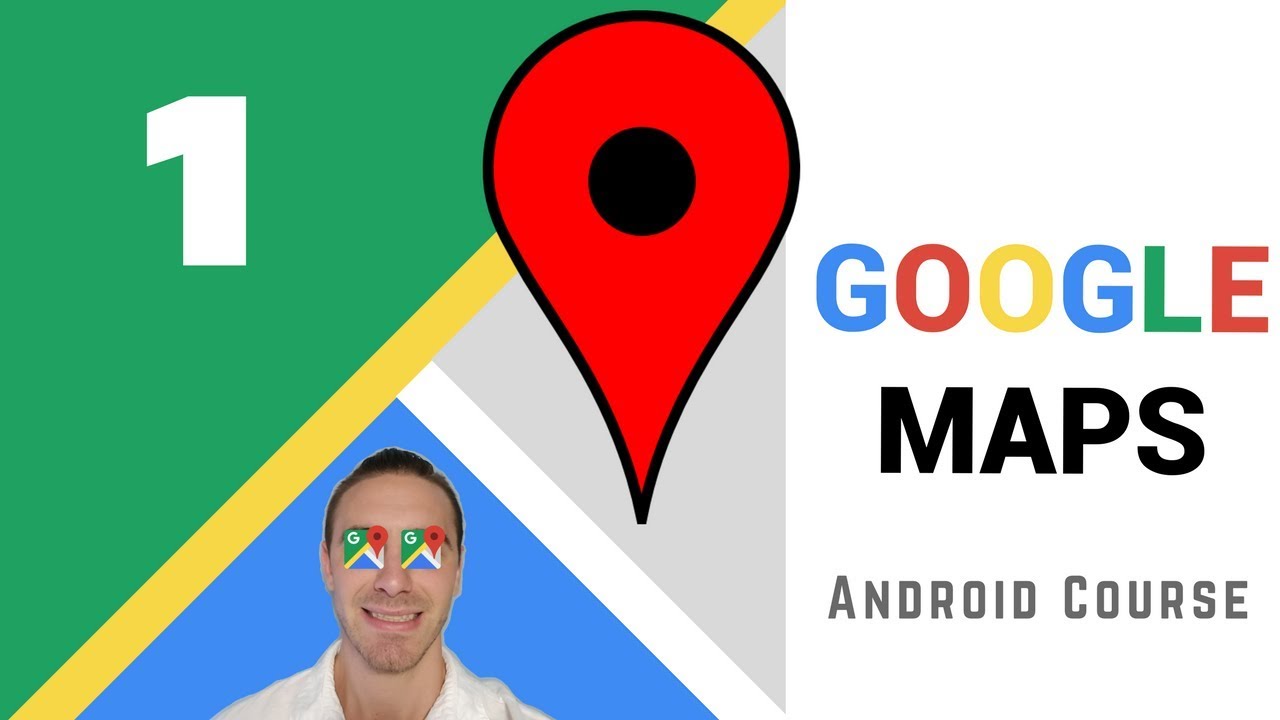 Google Maps & Google Places Android Course