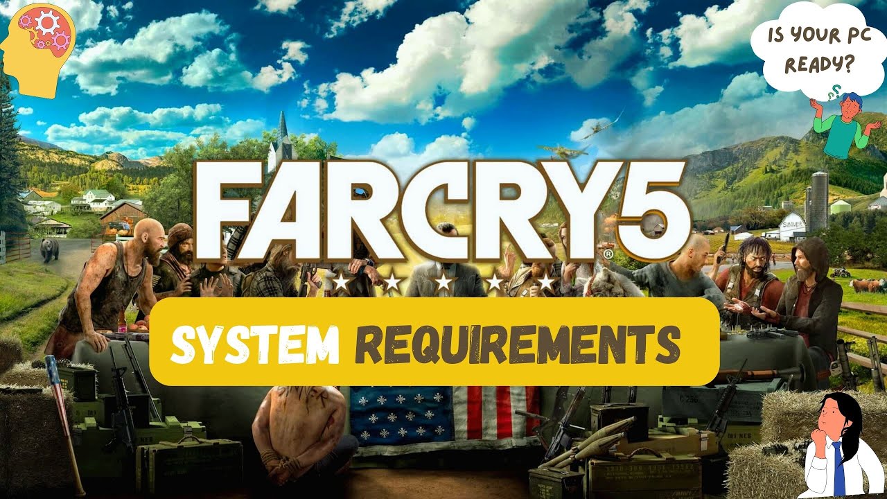 PC System Requirements for [Ubisoft] Farcry 5 | Check Your Specs Now