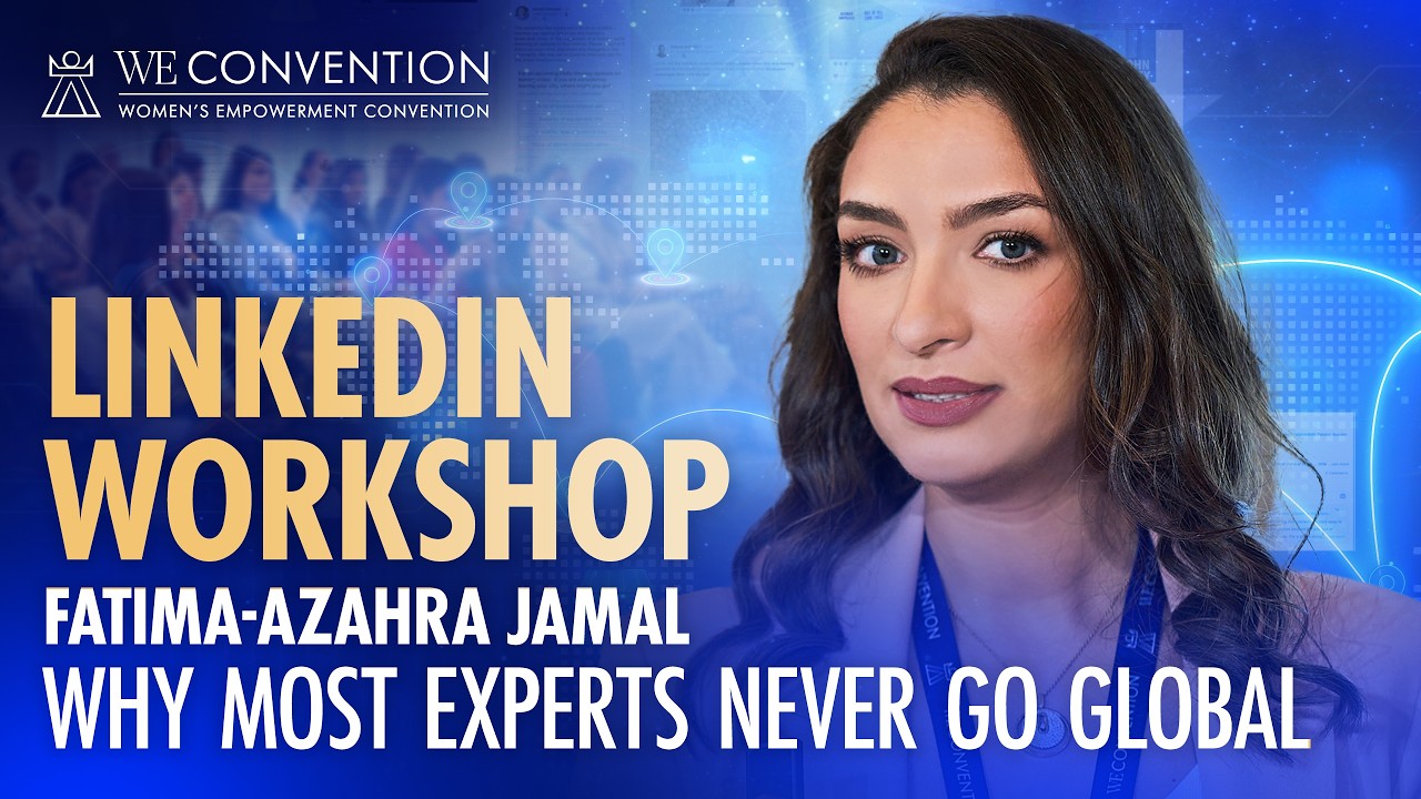 How to Build a Global Personal Brand on LinkedIn (That Gets You Noticed) | WE Convention Workshop