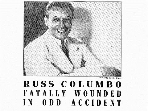 Two From the Nostalgia Cabinet: Tragic End for Crooner Russ Columbo ...