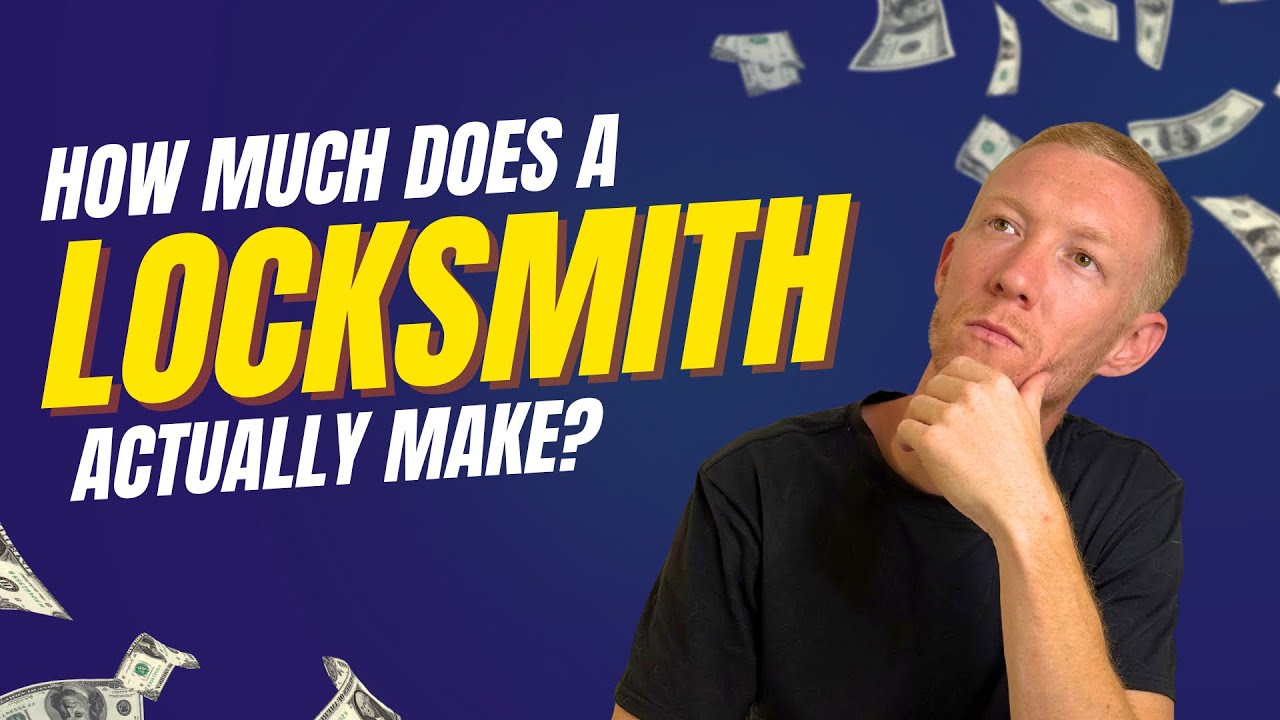 How Much Money Does A Locksmith Make? 