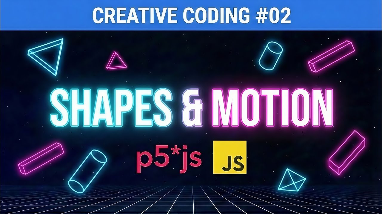 Creative Coding #02: Shapes, Motion & Transparency