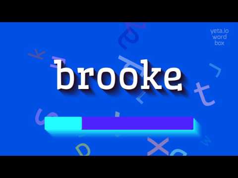 How to say "brooke"! (High Quality Voices)