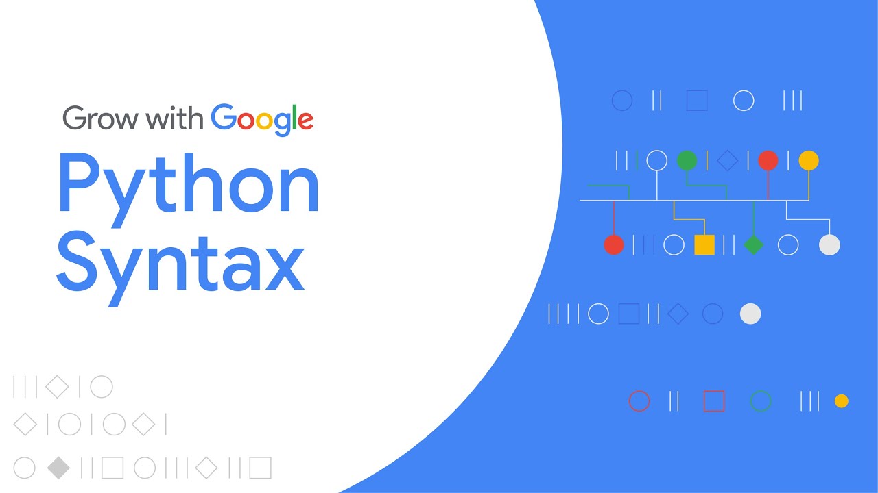 Exploring Python Syntax | Google IT Automation with Python Certificate