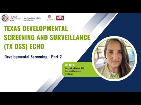 Texas Developmental Screening and Surveillance (TX DSS) ECHO: January 10th, 2025