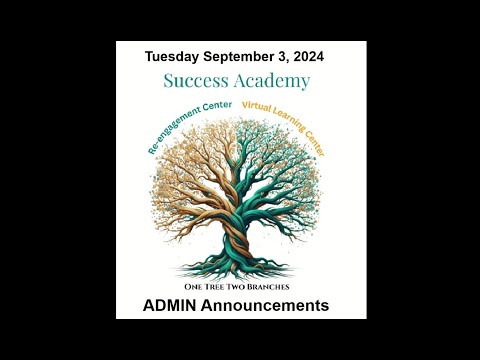 Tuesday September 3 2024 Admin Announcements
