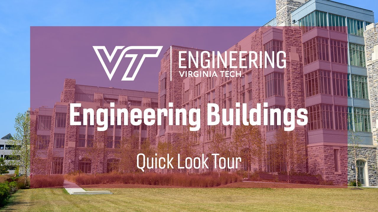 Virginia Tech Engineering Buildings Preview