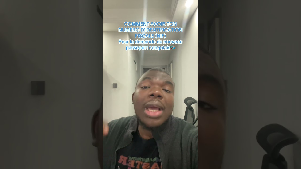 TOUT SAVOIR SUR LE NUMÉRO D’IDENTIFICATION FISCALE POUR LA DEMANDE DU PASSEPORT CONGOLAIS 🇨🇩