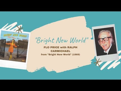 "Bright New World" - Flo Price & Ralph Carmichael (1969)