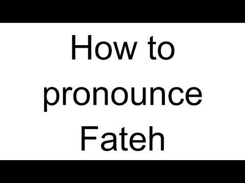 How to Pronounce Fateh (Arabic)