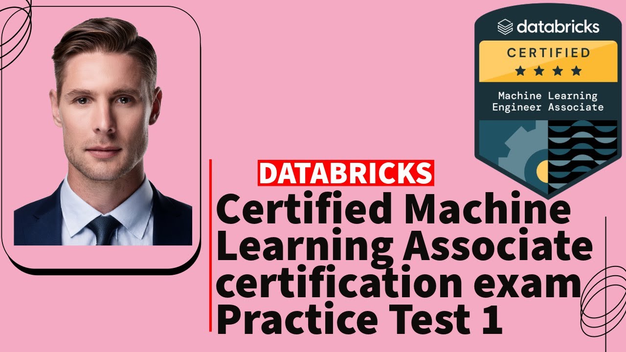Databricks Certified Machine Learning Associate certification exam Practice Test - Part 1