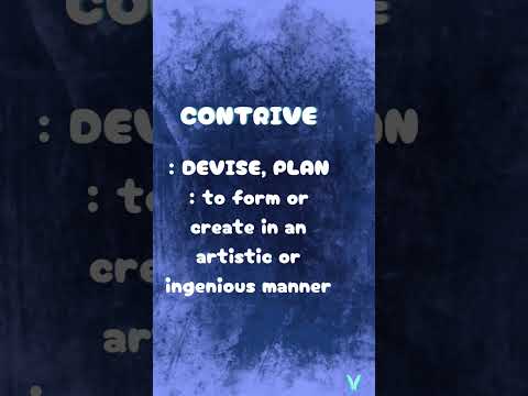 "CONTRIVE"