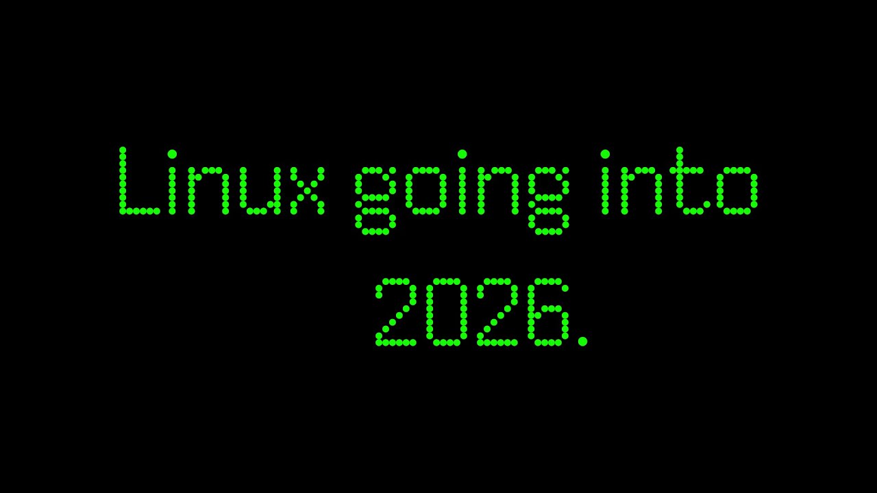 My Linux Setup Going Into 2026