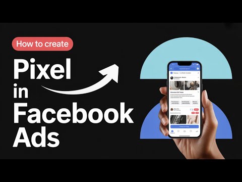 How to Create Facebook Pixel in Ads Manager – Easy Setup Guide to Track Results