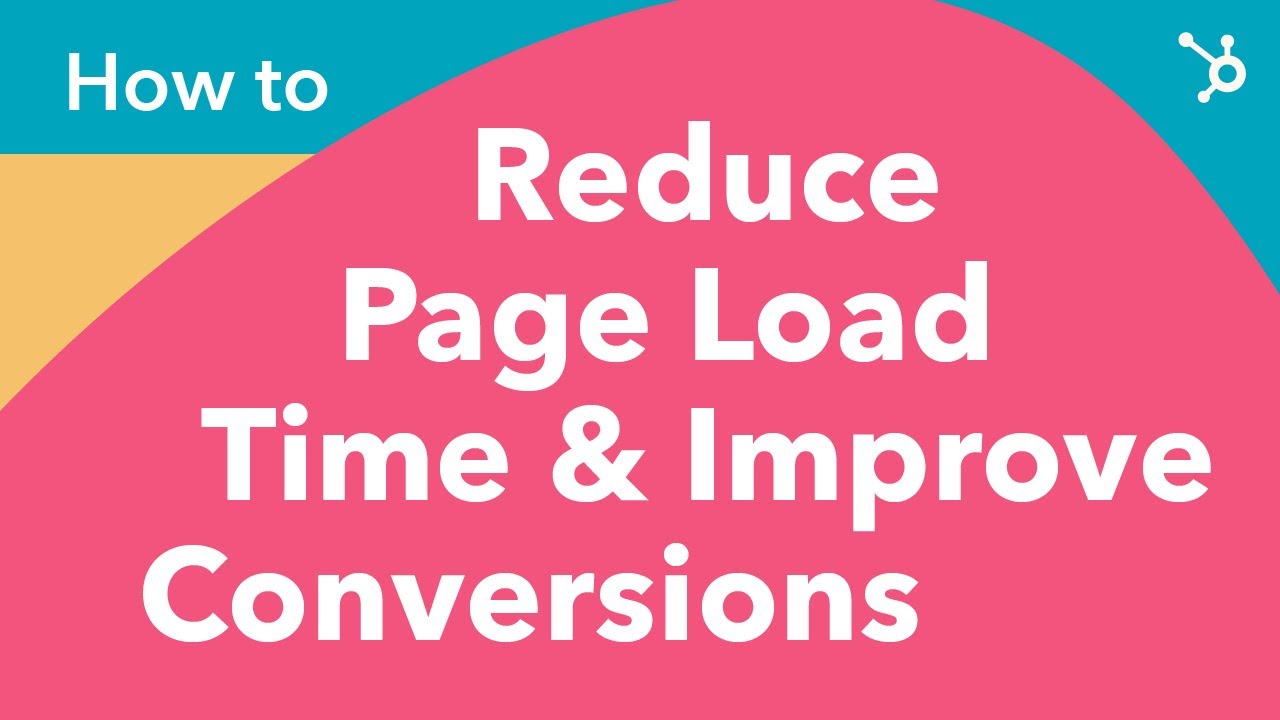 How to Reduce Page Load Time & Improve Conversions
