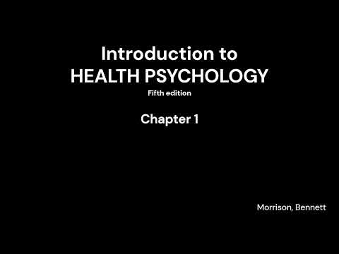 Introduction to Health Psychology, chapter 1