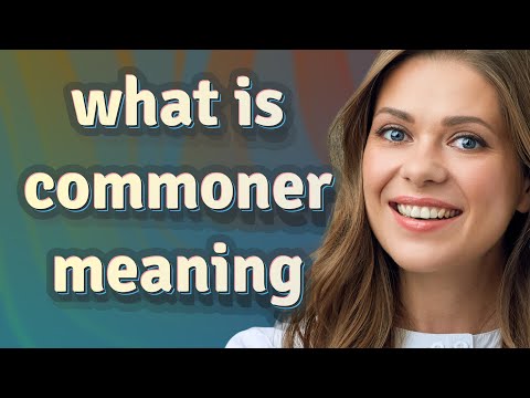 Commoner | meaning of Commoner
