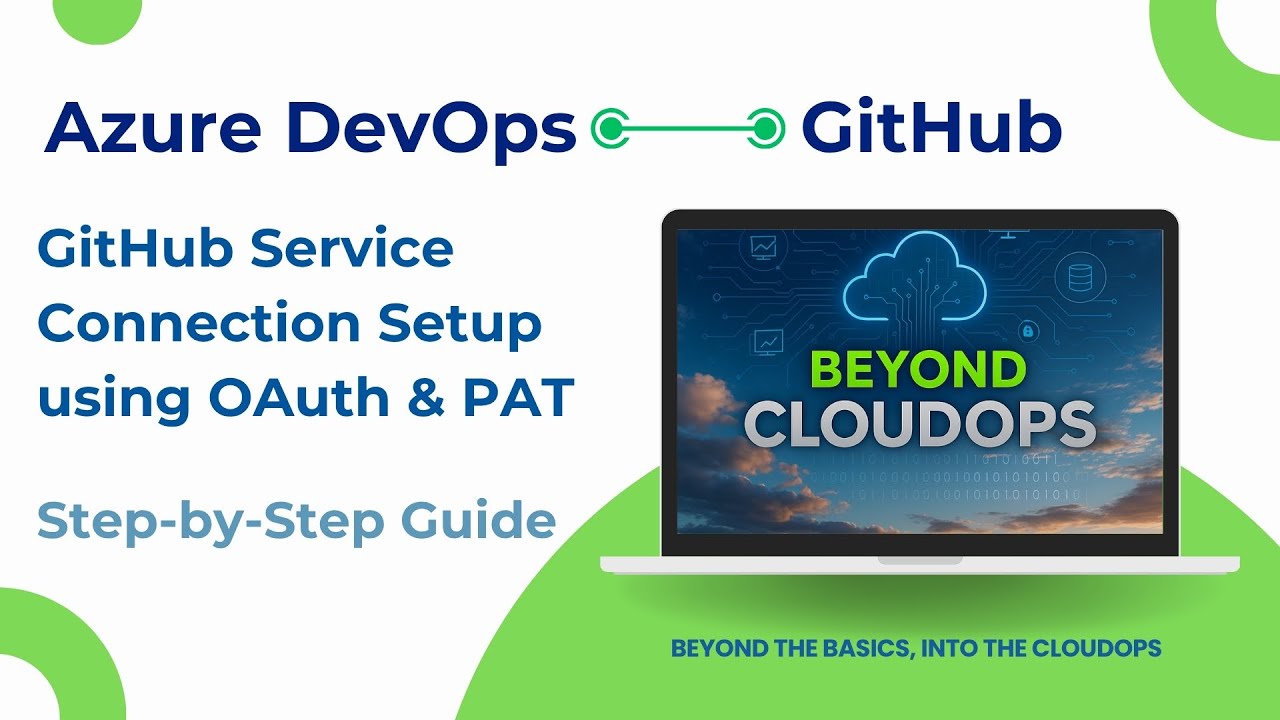 How to Connect Azure DevOps to GitHub | Service Connection Setup (OAuth & PAT)