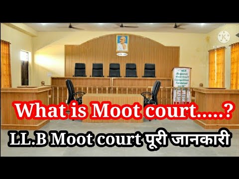 what is Moot court | Moot court in hindi | LLB 6Sem Moot court | Moot court kya hoti hai |