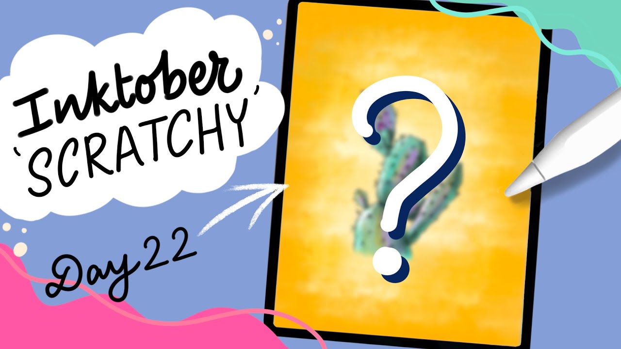 Procreate for beginners | Inktober '23 Day 22 SCRATCHY 🌵