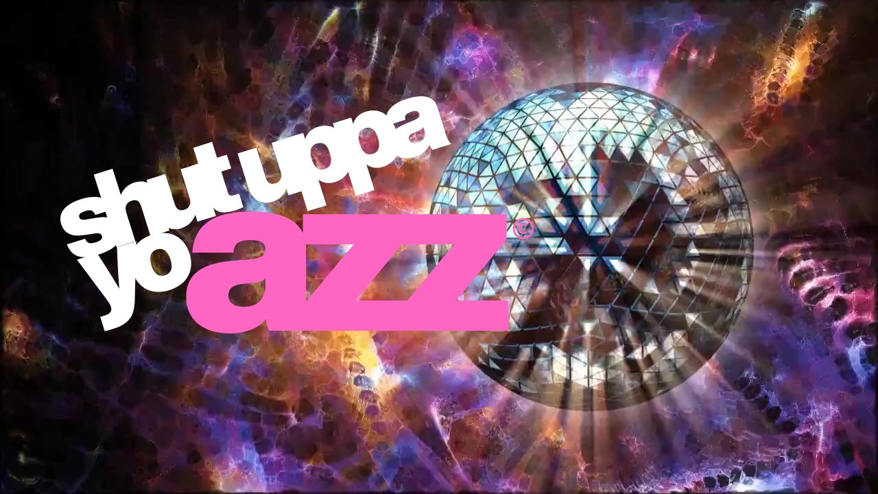 Shut Uppa Yo Azz!