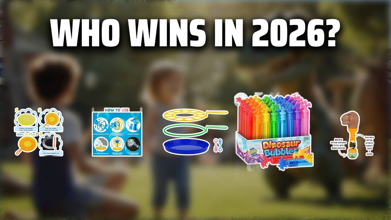 The Top 5 Best Dinosaur Bubble Wand in 2026 - Must Watch Before Buying!
