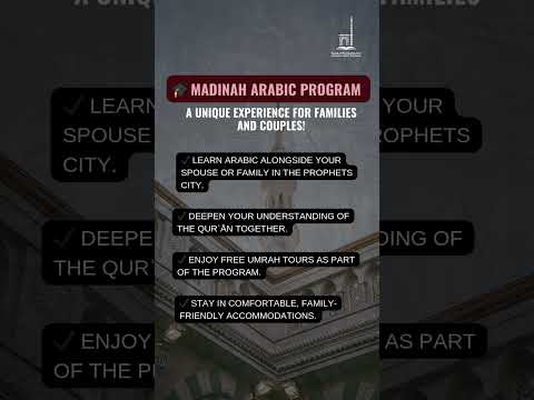 MAP Welcomes Families to Study Arabic at Madinah University!