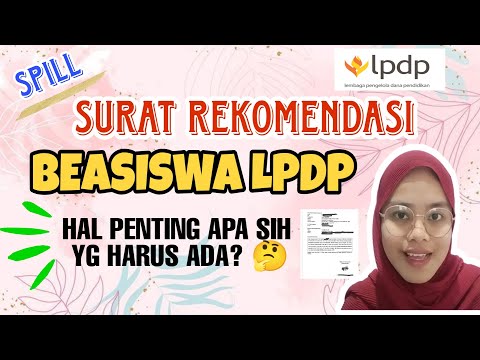 Spill Surat Rekomendasi ku Saat Seleksi Beasiswa LPDP Tahap 1 2023