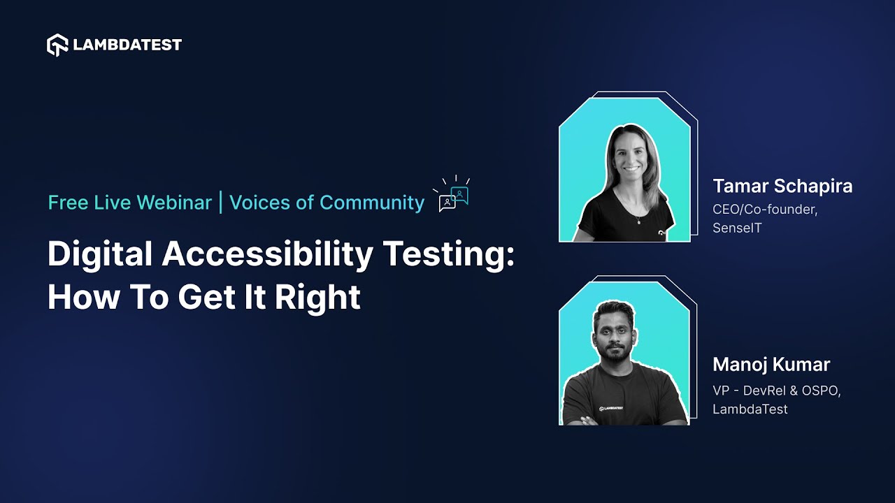 Digital Accessibility Testing: How To Get It Right | Voices Of Community: Ep 9