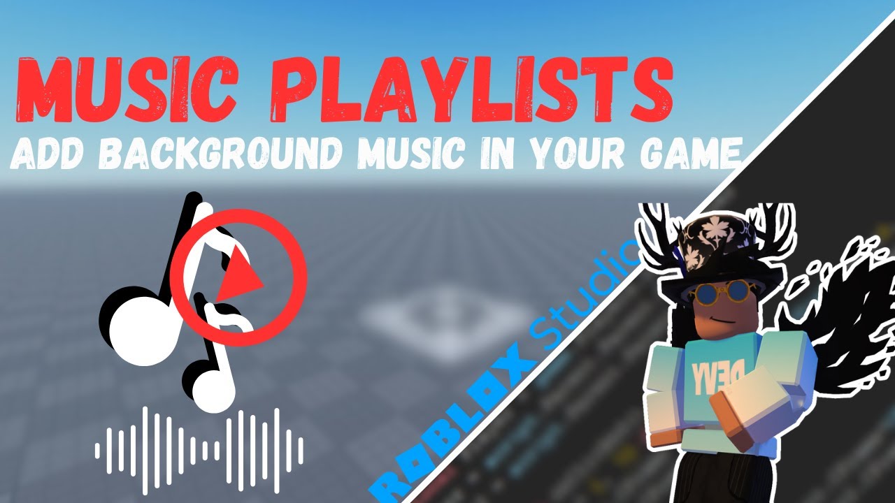 Add Custom Music Playlists to Your Roblox Game