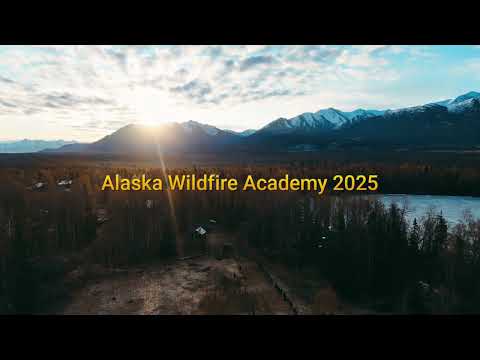 Consider AK in 2026 // Alaska's Wildland Firefighting Academy // Like No Other Academy on Earth