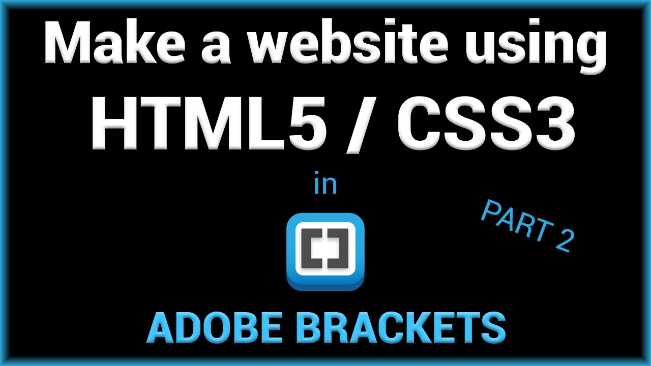 Make a professional HTML5/CSS3 website (Part 2/2)