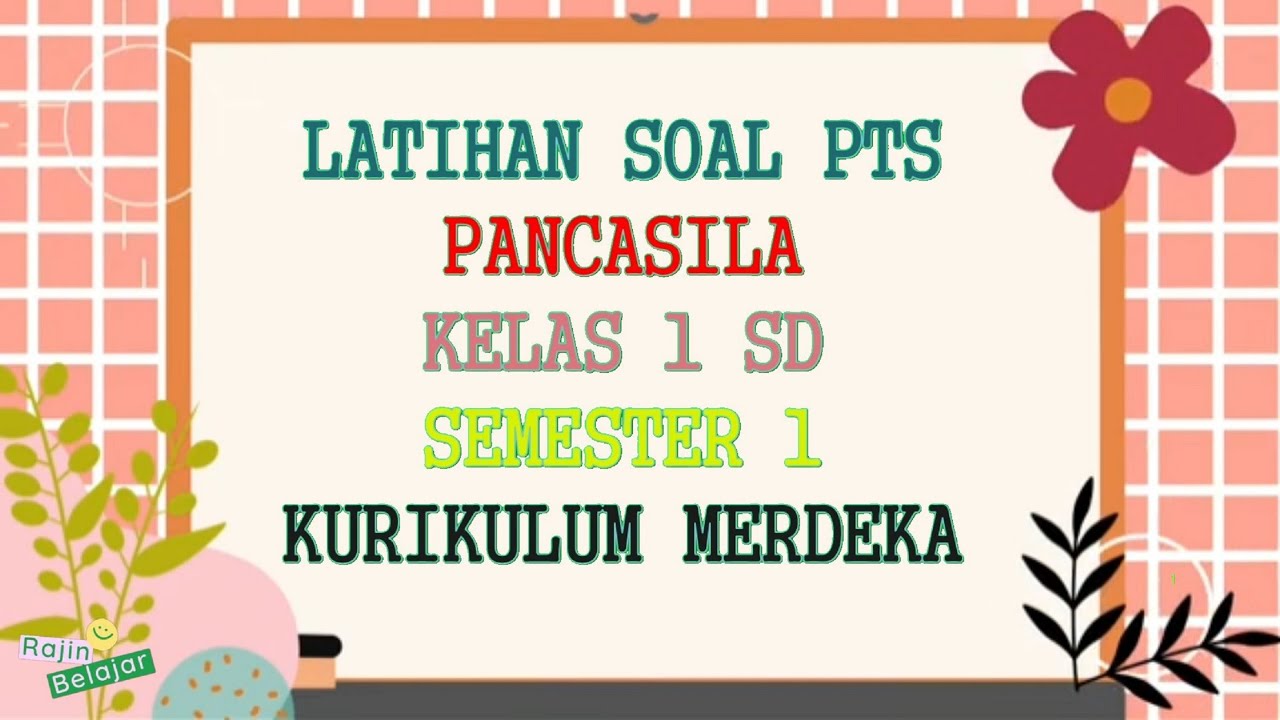 20 Bocoran Jawaban Soal PKN Kelas 1 SD Tahun 2023 Buat Persiapan UTS/ PTS: Apa Dasar Negara ...