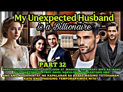 Part 32|My Unexpected Husband is a Billionaire|Summersean's Tv