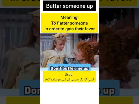 butter someone up meaning in Urdu