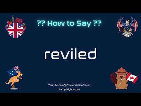 😡 🚫 How to Pronounce reviled? (CORRECTLY) | Pronunciation Planet