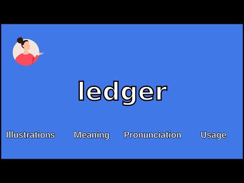 LEDGER - Meaning and Pronunciation