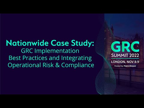 Nationwide Case Study (GRC Summit 2022)