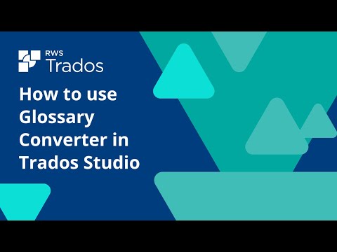 How to use Glossary Converter in Trados Studio