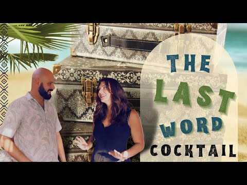 The Last Word - A Balanced and Tangy Classic Cocktail with a cult following - History & Recipe