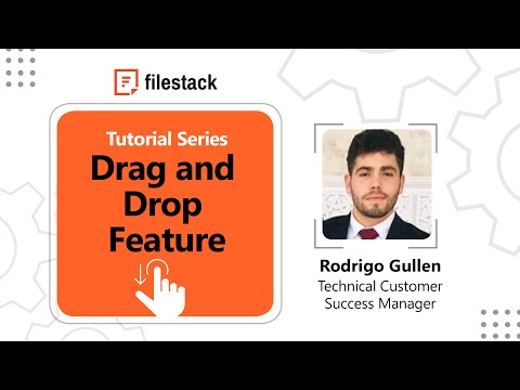 Filestack Tutorial Series: Drag and Drop